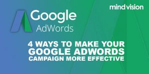 4 ways to make your AdWords campaign better | MindVision