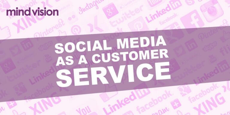 Social Media as Customer Service - MindVision